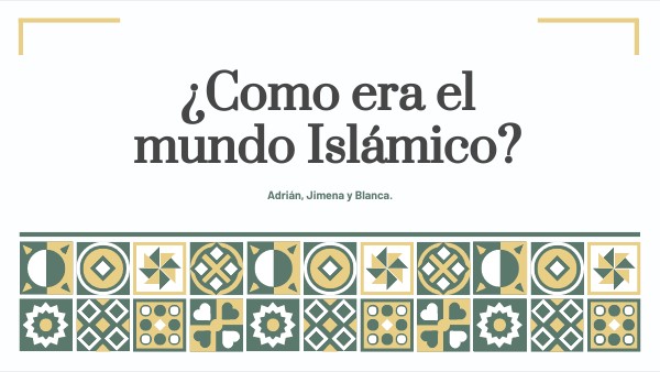 Presentación de cmo era el mundo Islámico mediaval. | Genially