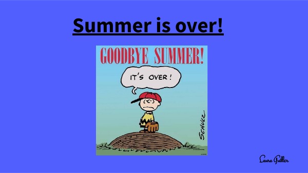 Summer is over! | Genially