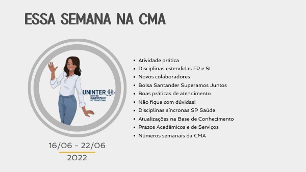 Essa Semana Na CMA - 16 Junho a 22 Junho