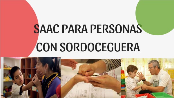 Los SAAC en personas con sordoceguera | Genially