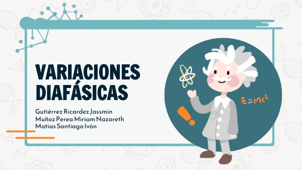 Variaciones Diafásicas | Genially