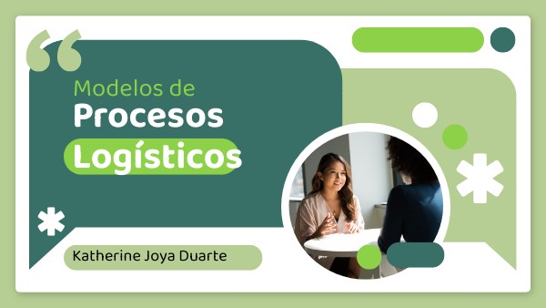 Modelos de procesos logísticos | Genially