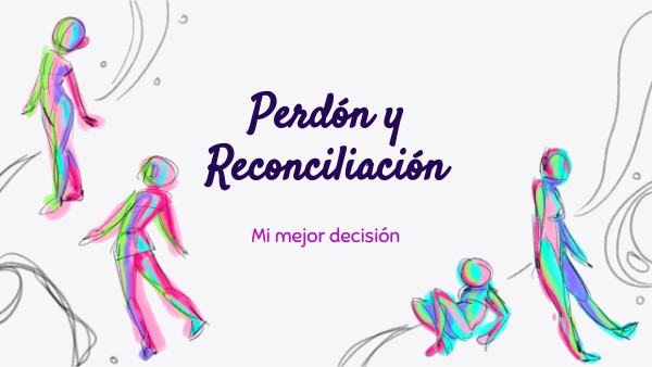 Perdón y Reconciliación