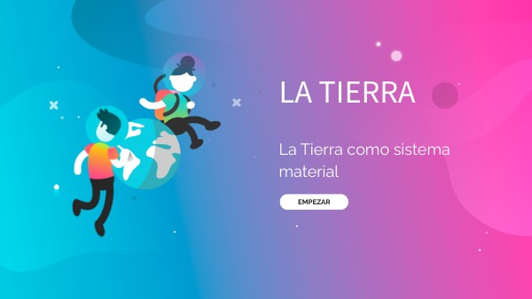 El planeta Tierra | Genially