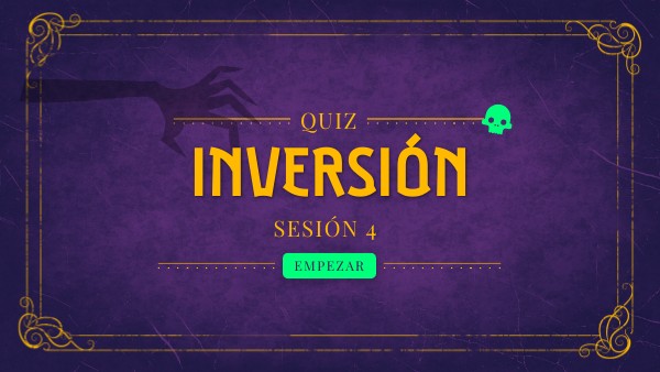 INVERSIÓN SESIÓN 4 | Genially