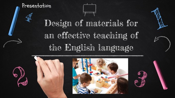 Design of materials for an effective teaching of the English language