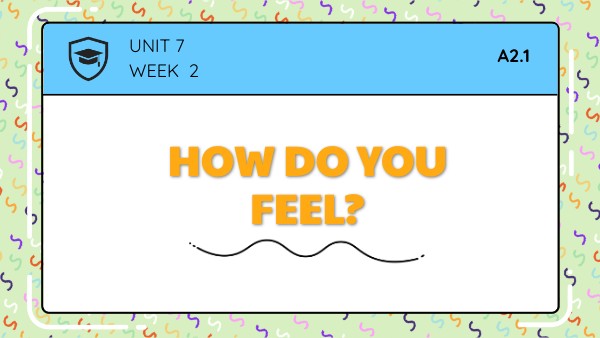 A2.1_Unit 7_Week 2 | Genially
