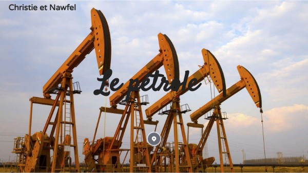 Le pétrole | Genially