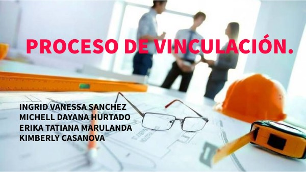 PROCESO DE VINCULACIÓN | Genially
