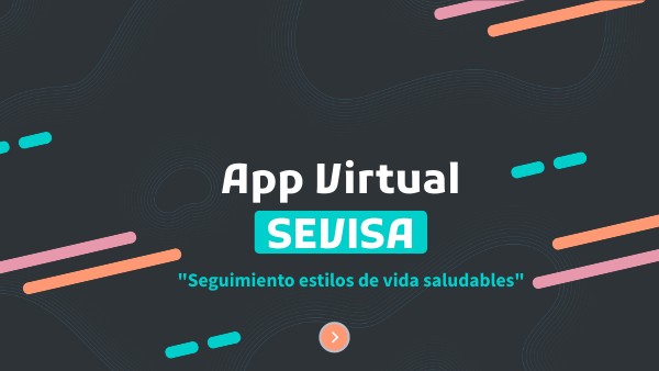 SEVISA APP VIRTUAL/MÓVIL | Genially