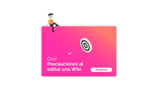 Precauciones al editar una Wiki QUIZ