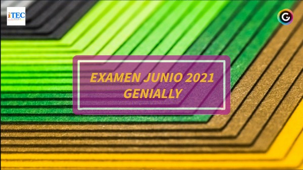 EXAMEN GENIALLY JUNIO 2021-JAVIER YARMA | Genially