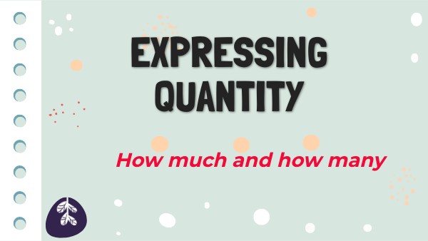 Expressing quantity