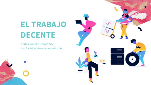 El trabajo decente | Genially