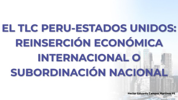 EL TLC PERU-ESTADOS UNIDOS