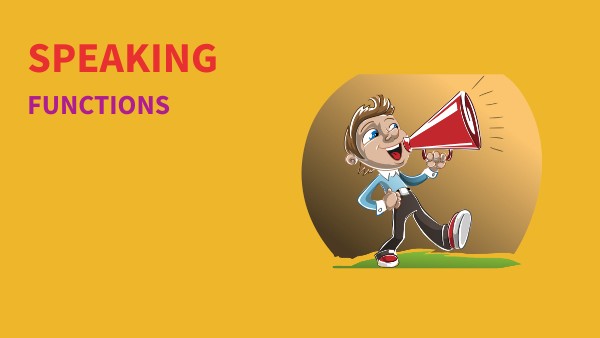 SPEAKING - FUNCTIONS 1 | Genially
