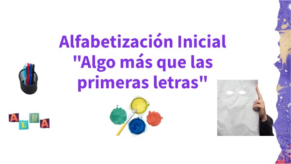 ALFABETIZACIÓN INICIAL | Genially