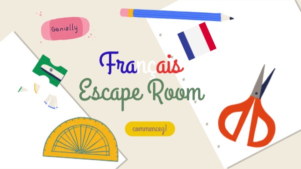 Français ESCAPE ROOM | Genially