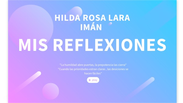 Reflexiones Lara Imán Hilda Rosa | Genially