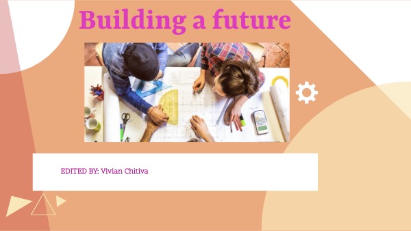 BUILDING A FUTURE | Genially