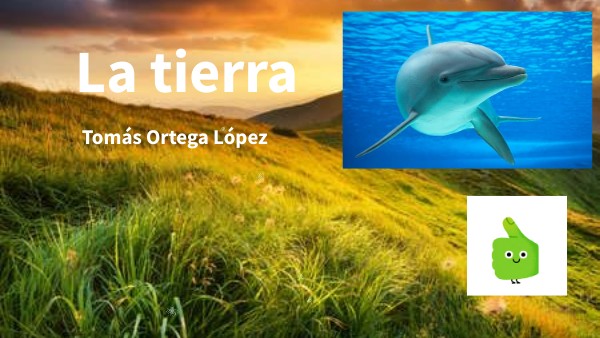 La tierra | Genially