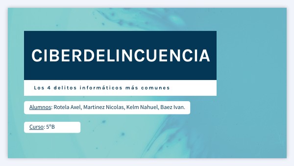 Ciberdelincuencia | Genially