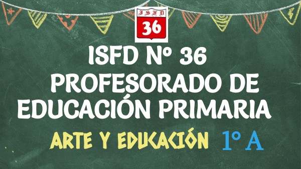 ISFD 36 1° A Prof. Primaria