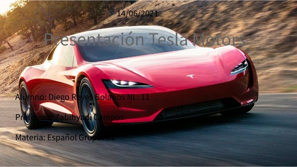 Tarea Español Exposición Tesla Diego Reyes 14/06/2021