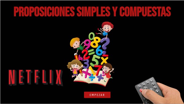 PROPOSICIONES SIMPLES Y COMPUESTAS | Genially