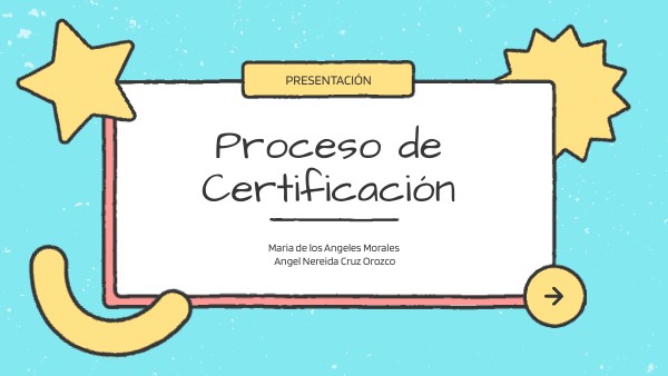 Proceso de Certificación | Genially