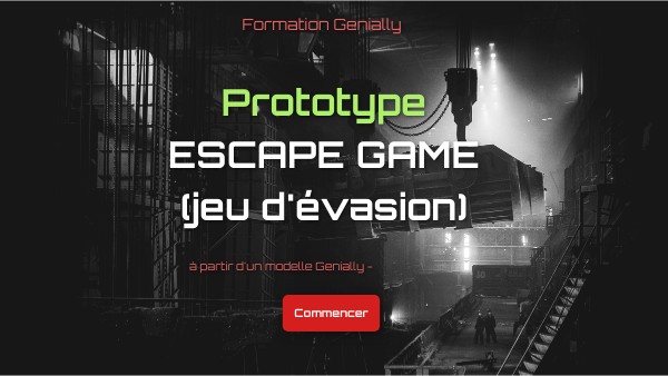 19/04 Prototype ESCAPE GAME Compagnons- Tablet Academy
