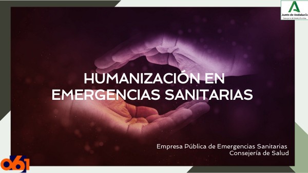 Humanización en emergencias sanitarias- EPES | Genially