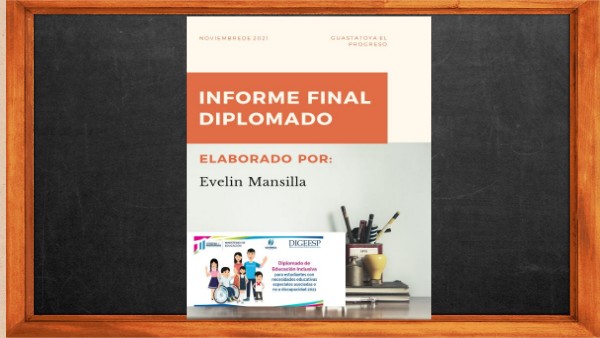 Informe final Diplomado Educación Inclusiva | Genially