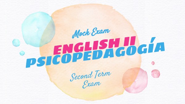 English II-Mock Exam | Genially