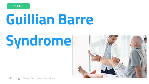 Guillian Barre Syrndrome