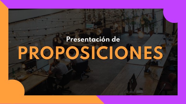PRESENTACIÓN PROPOSICIONES | Genially
