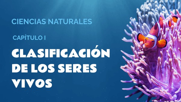 CLASIFICACIÓN DE LOS SERES VIVOS | Genially