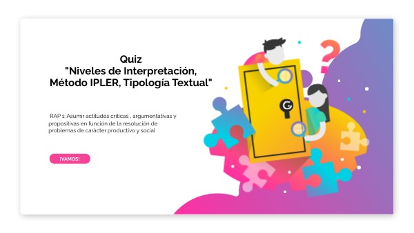Quiz: Niveles de interpretación, Método IPLER, Tipología Textual | Genially
