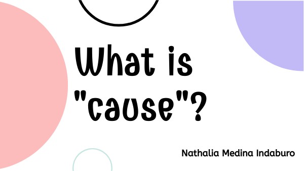 What is "cause"?