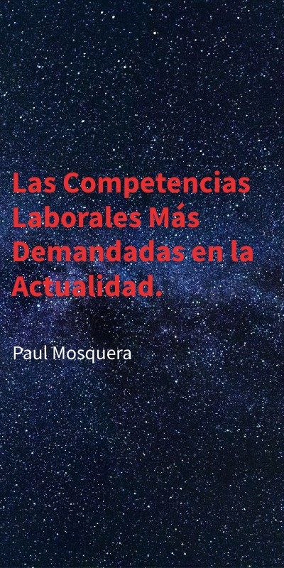Las Competencias Laborales Más Demandadas en la Actualidad | Genially