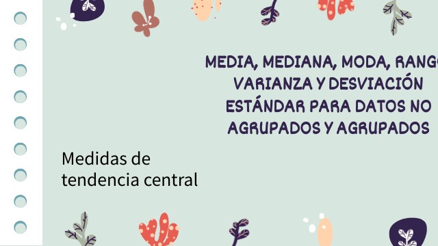 Media, mediana, moda, rango, varianza y desviación estándar para datos ...