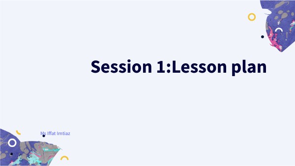 Session 1 :Lesson plan | Genially