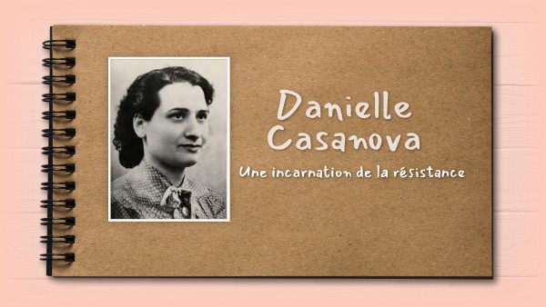 Danielle Casanova | Genially