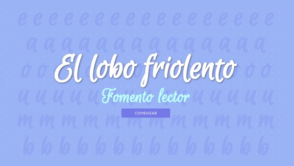 EL LOBO FRIOLENTO - FOMENTO LECTOR