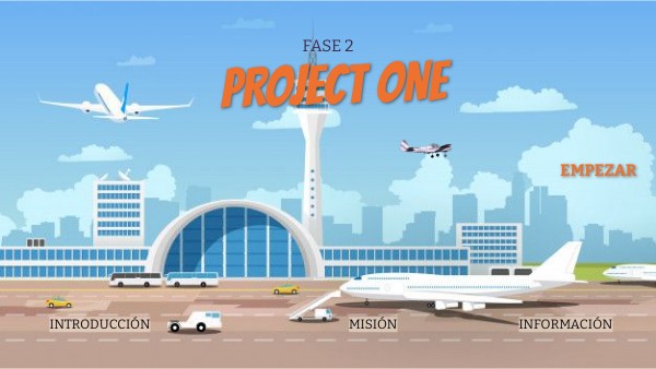 Project ONE: Fase 2 | Genially