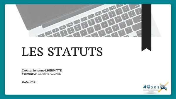 Les différents statuts