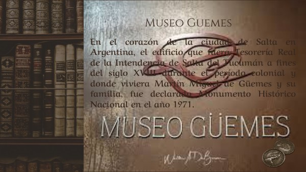 Museo Martin Miguel de Guemes | Genially