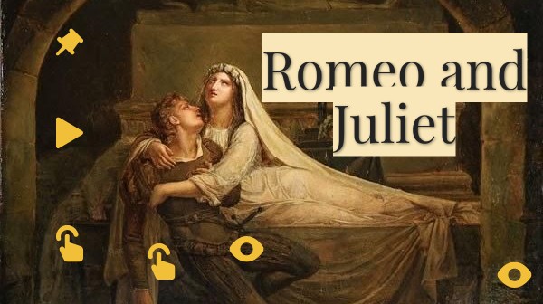 Romeo and juliet | Genially