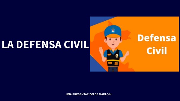 DEFENSA CIVIL | Genially