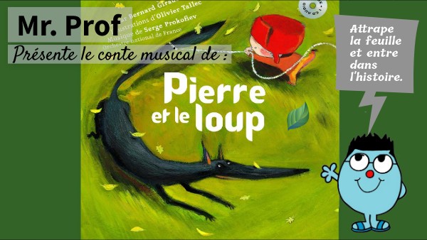 Pierre & Le Loup - CP/CE1 | Genially